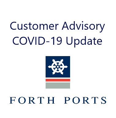 Customer Advisory - COVID-19 (Coronavirus) Update 2 | Forth Ports